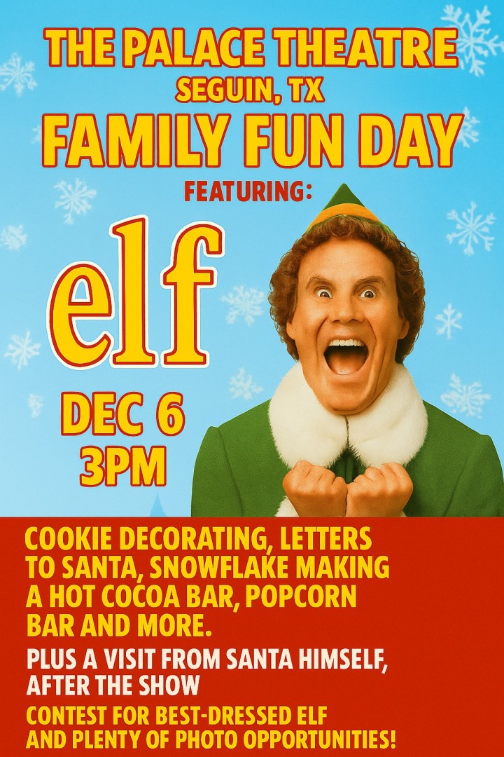 Elf Family Fun Fest Holiday Movie | Visit Seguin